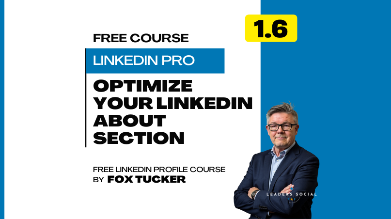How To Optimise Your About Section On LinkedIn | Learn LinkedIn with Fox Tucker